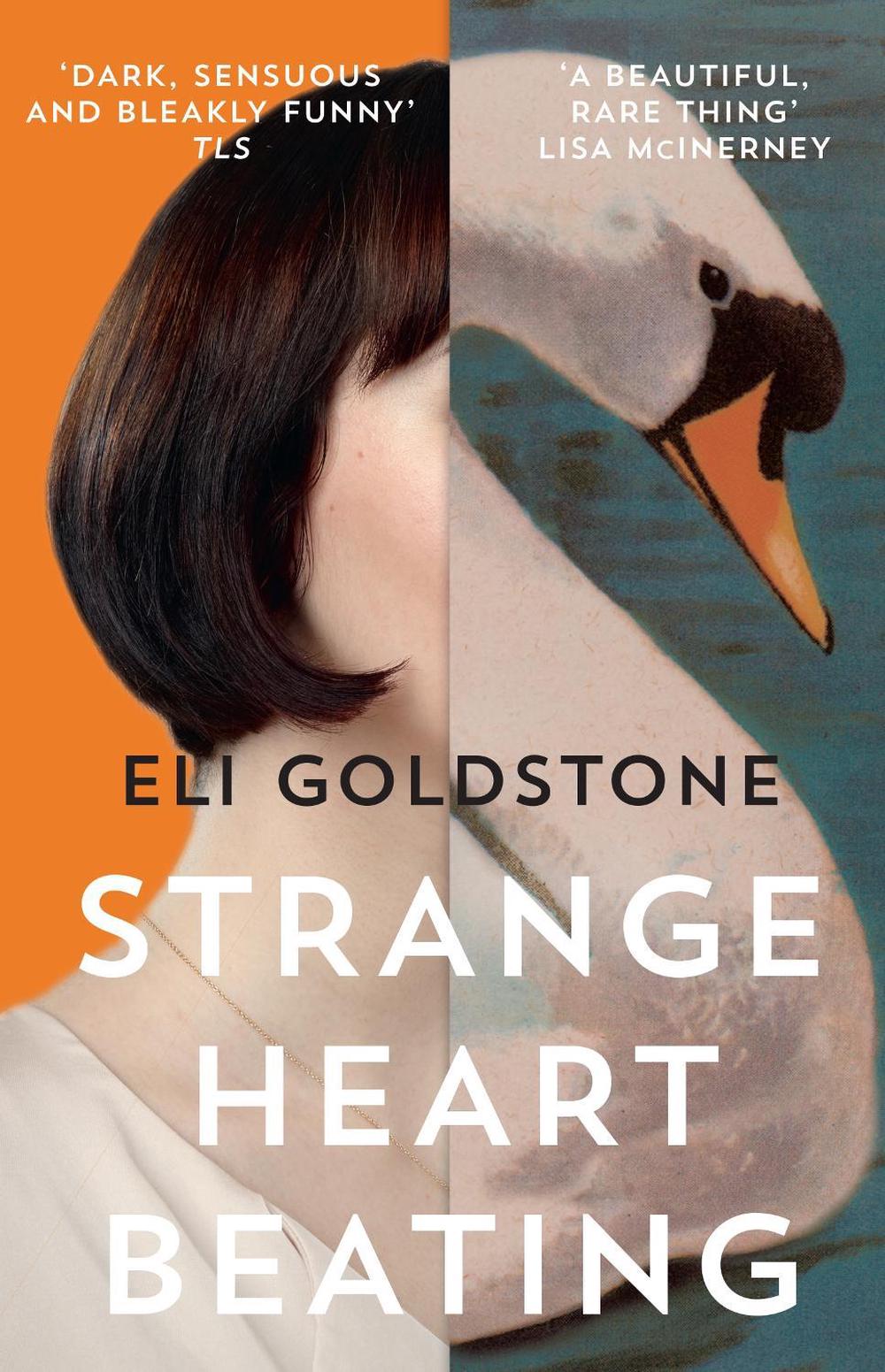 Strange Heart Beating by Eli Goldstone, Paperback, 9781783783502 | Buy ...
