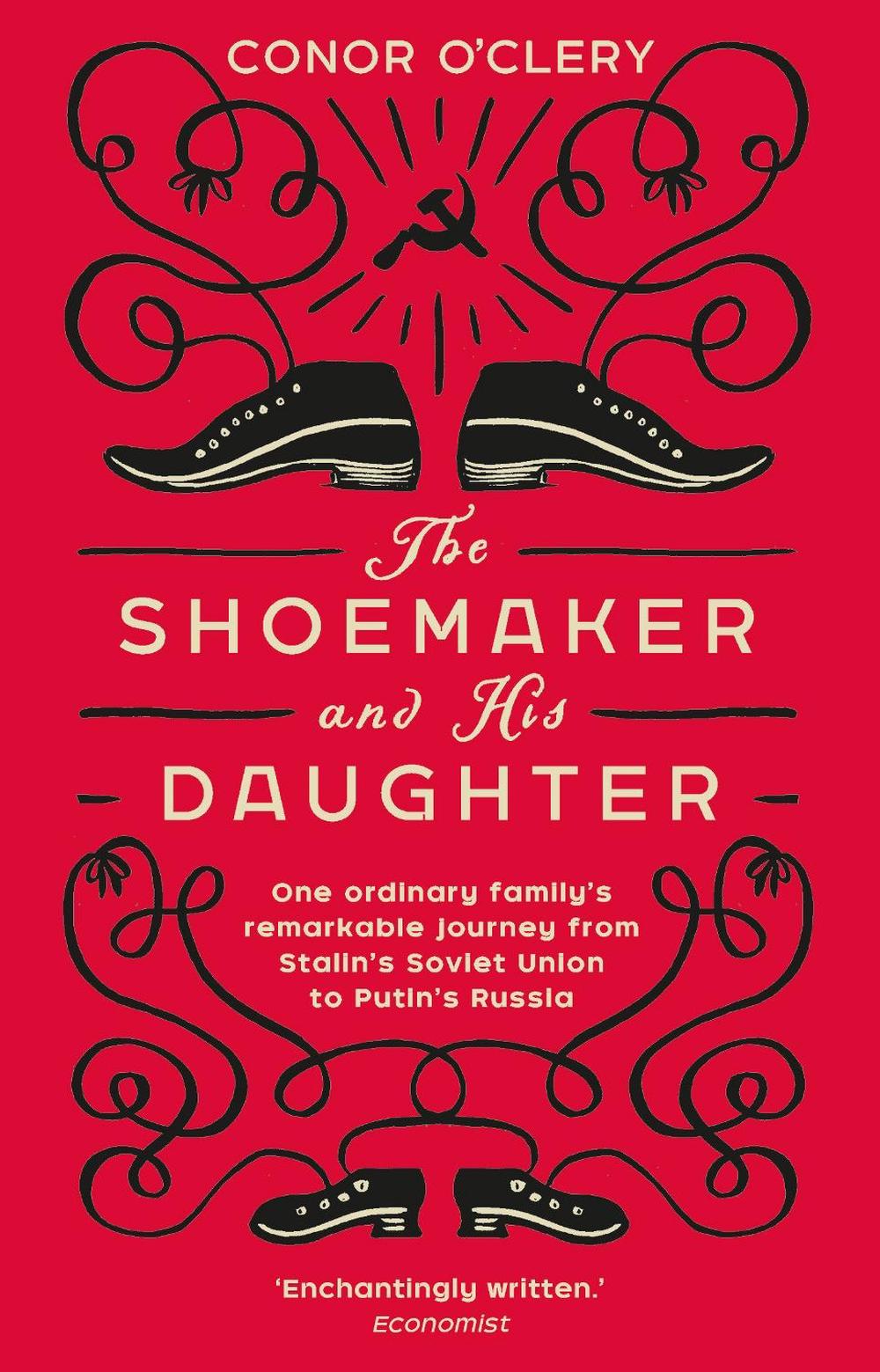 The Shoemaker and his Daughter by Conor O'Clery, Paperback ...