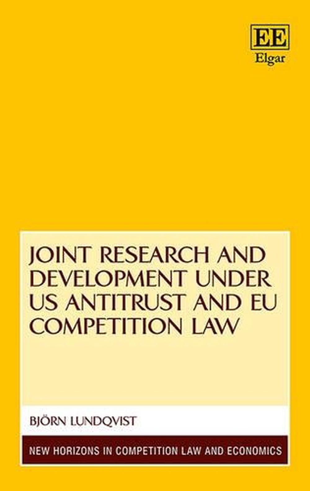 Joint Research and Development under US Antitrust and EU Competition ...