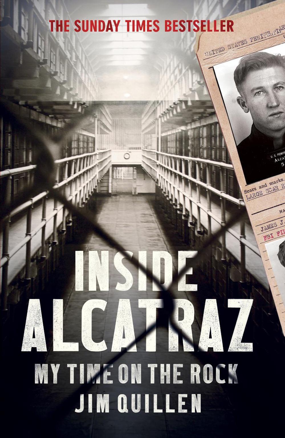 Inside Alcatraz by Jim Quillen, Paperback, 9781784750664 | Buy online ...