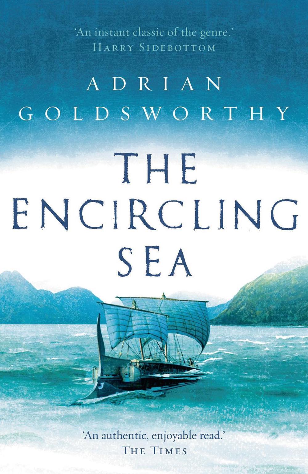 The Encircling Sea by Adrian Goldsworthy, Paperback, 9781784978181 ...