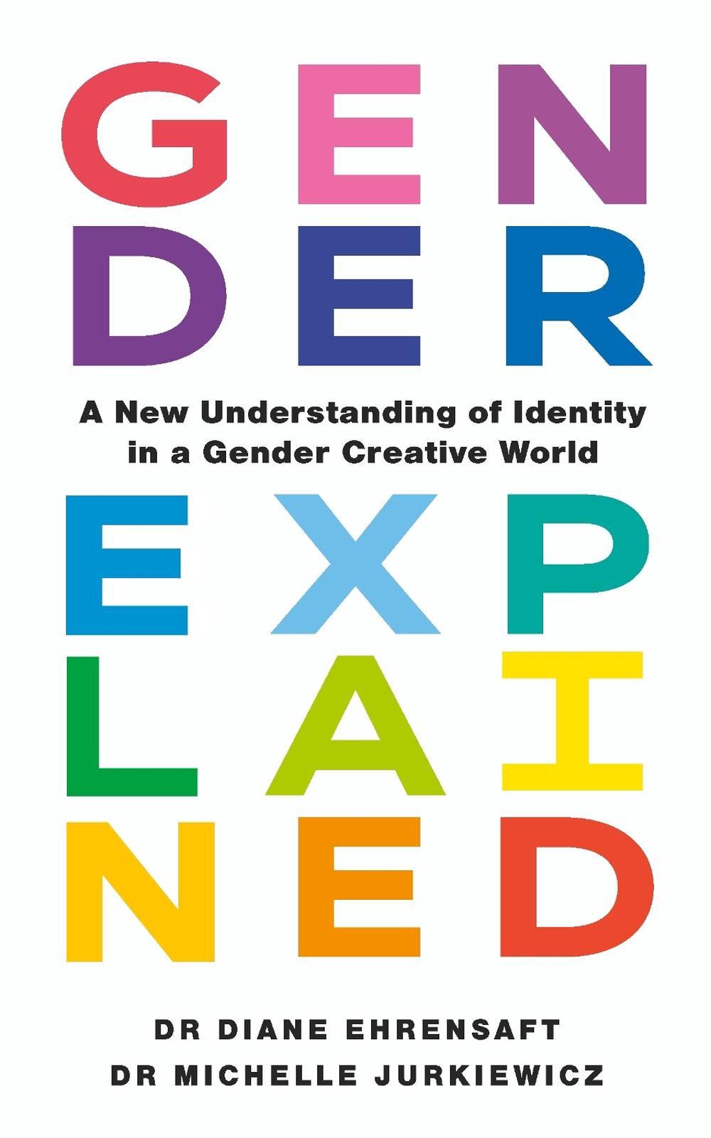 Gender Explained by Dr Diane Ehrensaft, Paperback, 9781785045240 | Buy ...