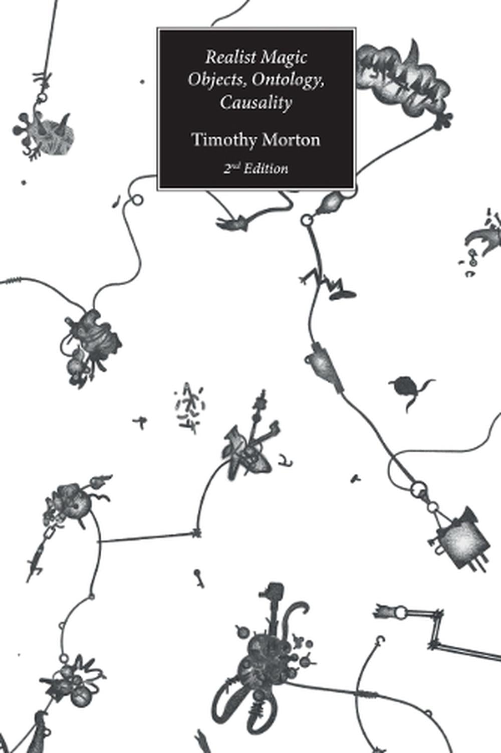 Realist Magic by Timothy Morton, Paperback, 9781785421532 | Buy online ...