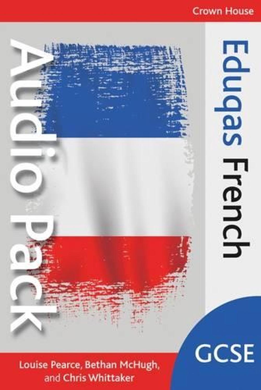 Eduqas GCSE French Audio Pack - Site Licence by Louise Pearce, Compact ...