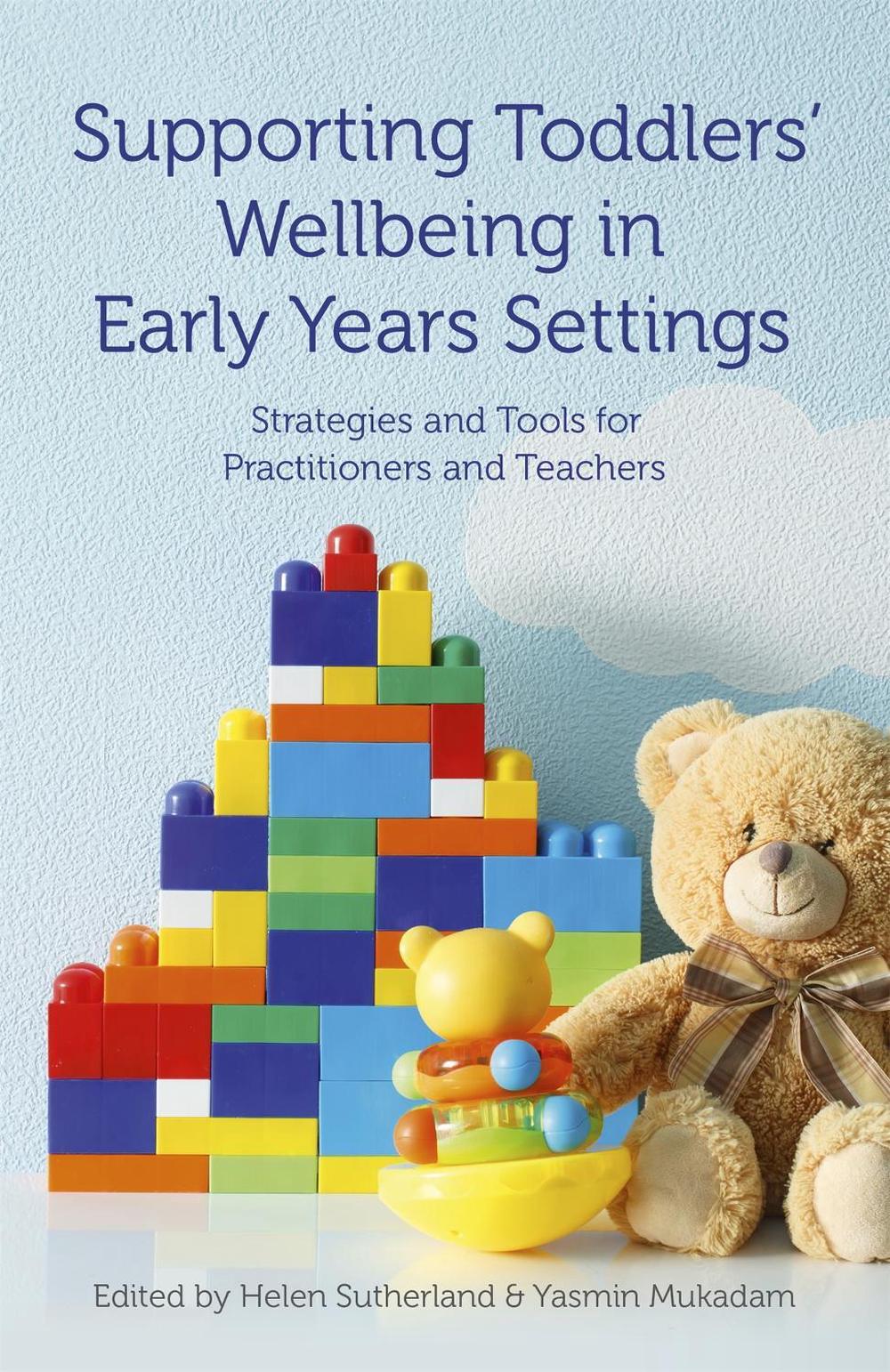 Supporting Toddlers' Wellbeing in Early Years Settings by Ms Helen ...