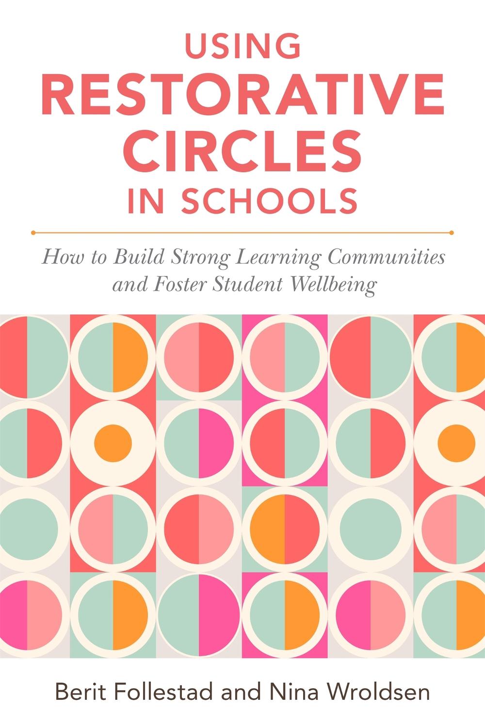 Using Restorative Circles in Schools by Nina Wroldsen, Paperback ...