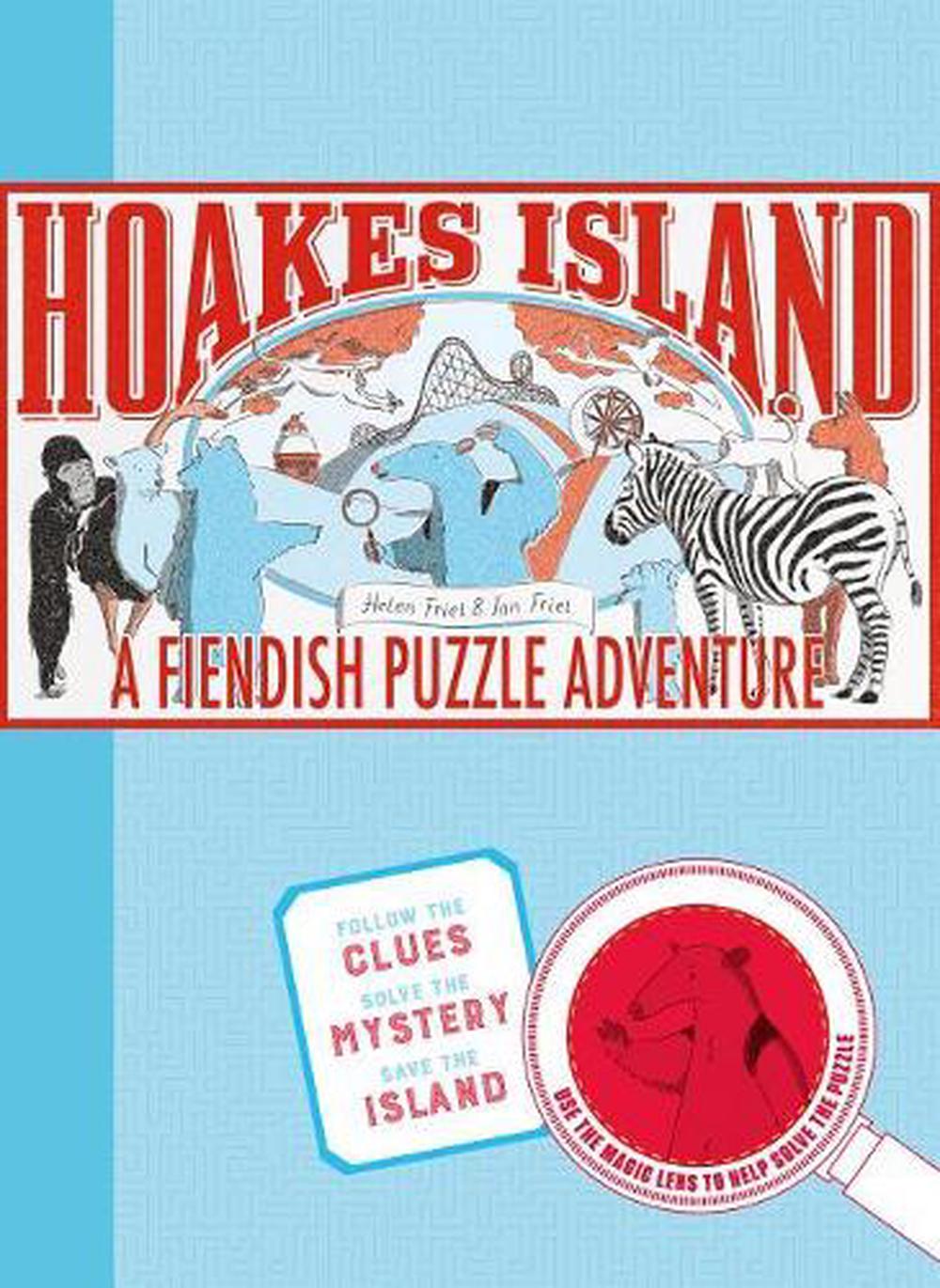 Hoakes Island: A Fiendish Puzzle Adventure by Helen Friel, Hardcover ...