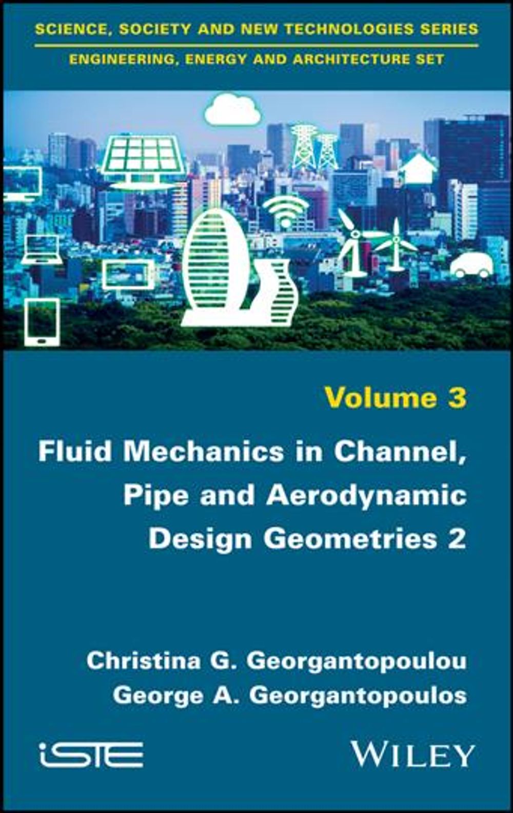 Fluid Mechanics in Channel, Pipe and Aerodynamic Design Geometries 2 by ...