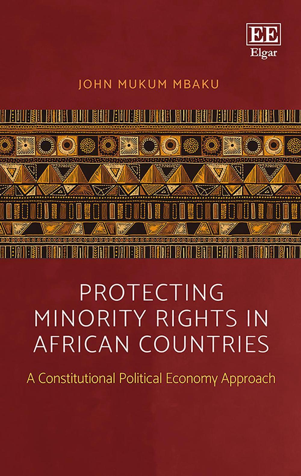 Protecting Minority Rights in African Countries by John M. Mbaku ...