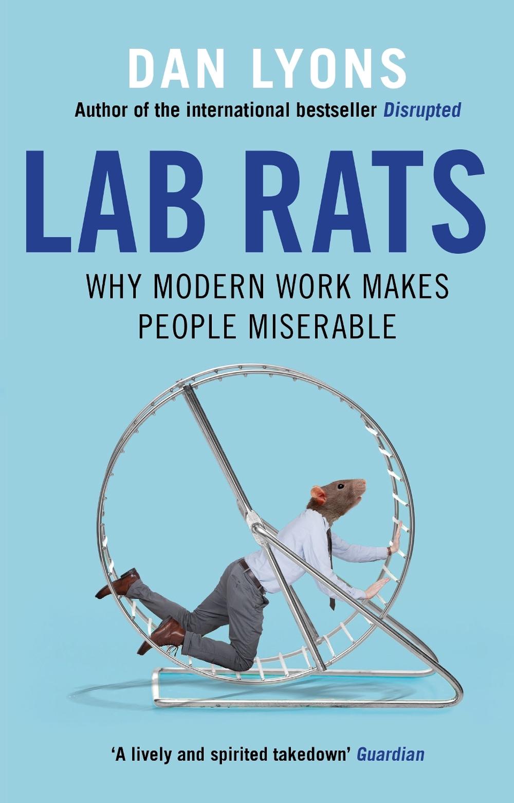 Lab Rats by Dan Lyons, Paperback, 9781786493941 | Buy online at Moby ...