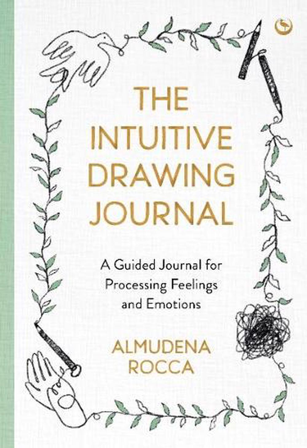Almudena Rocca The Intuitive Drawing Journal by Almudena Rocca ...