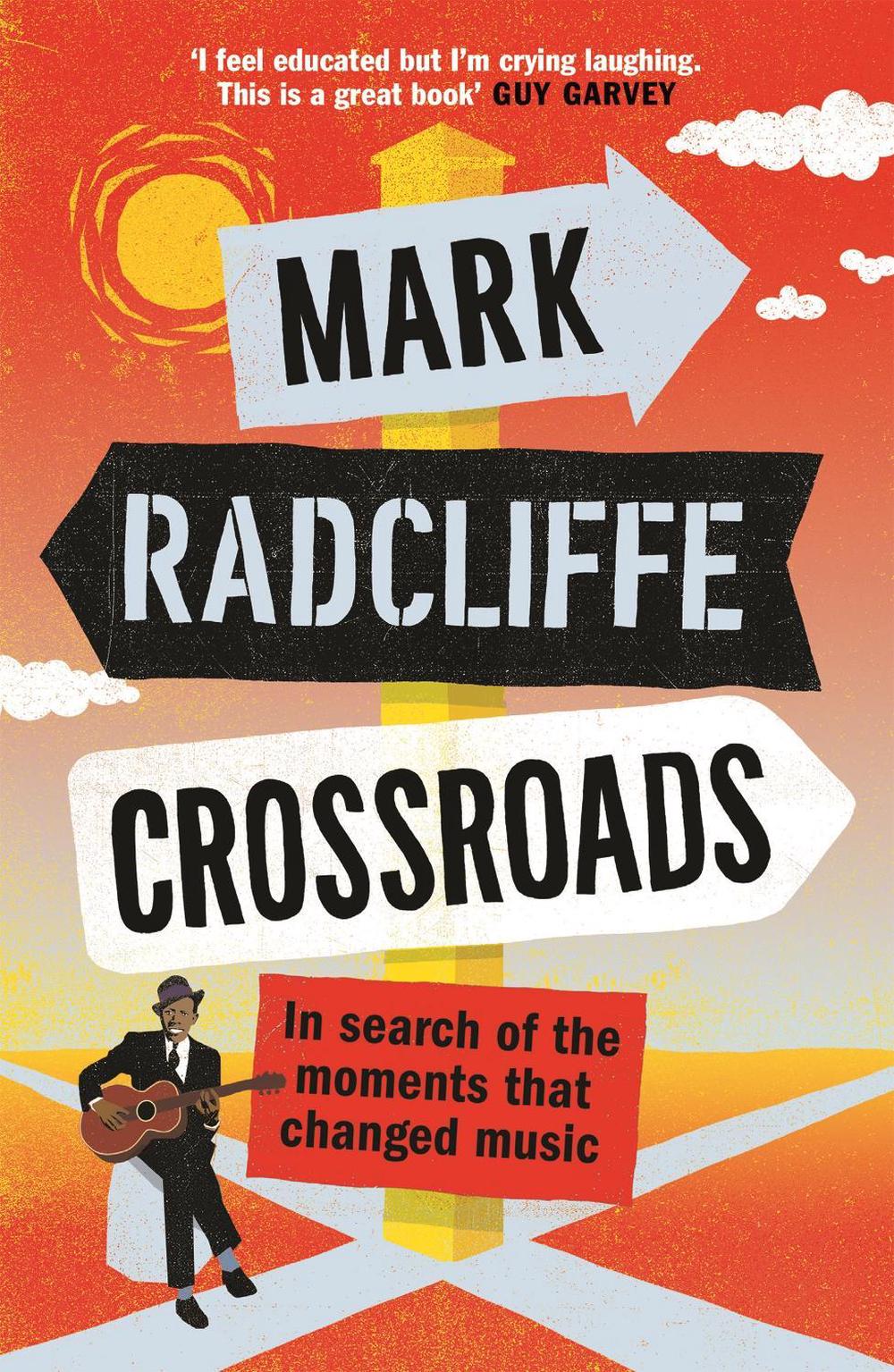 Crossroads by Mark Radcliffe, Paperback, 9781786898173 | Buy online at ...