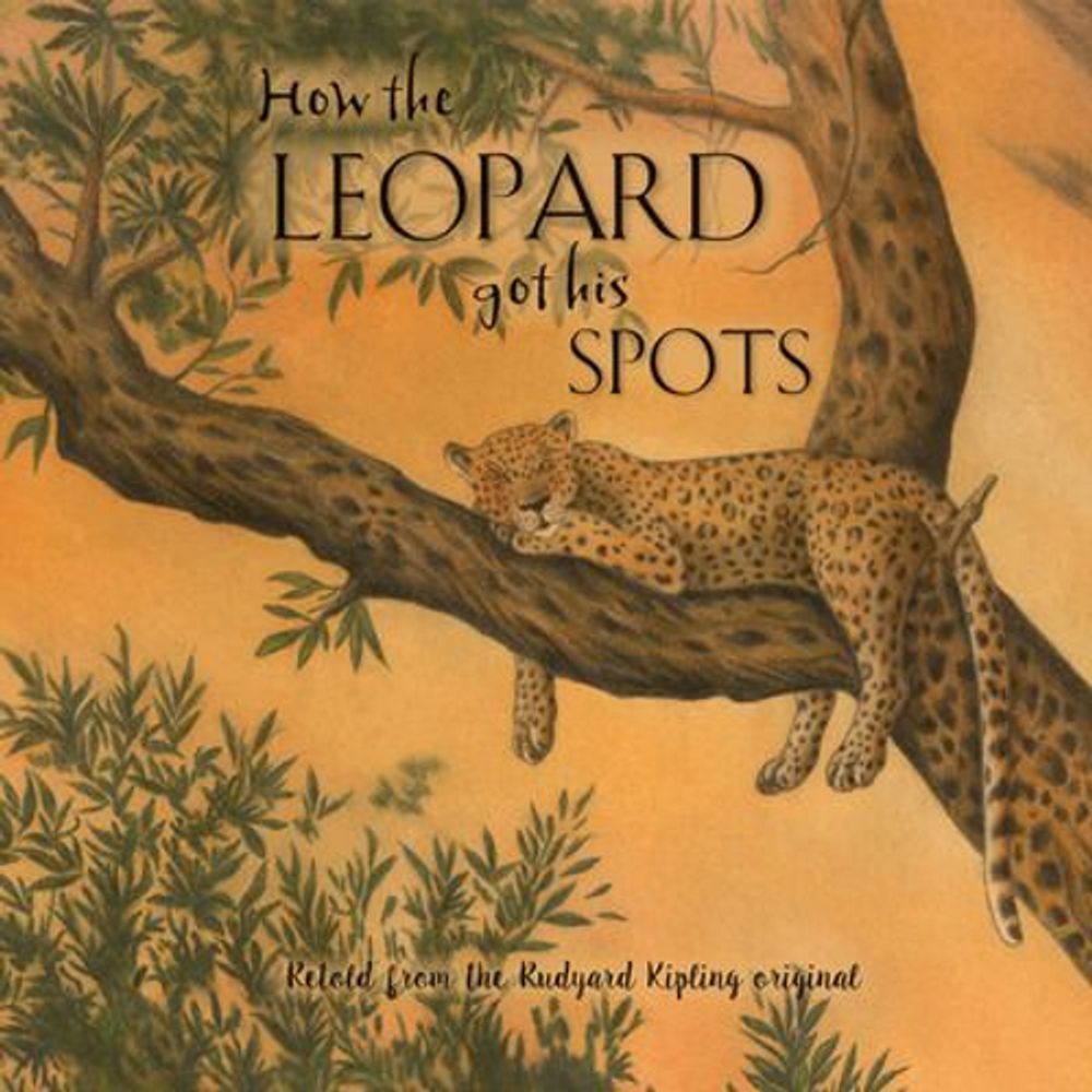 How The Leopard Got Spots by Rudyard Kipling, Paperback, 9781786908384 ...