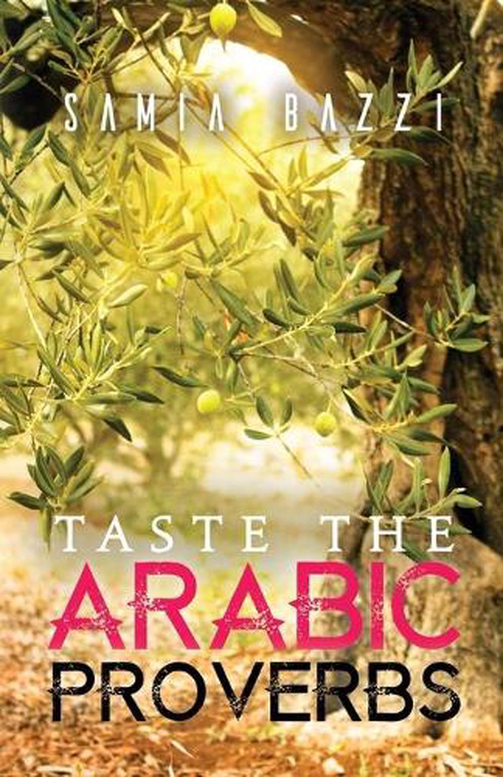 Taste the Arabic Proverbs by Samia Bazzi, Paperback, 9781786934512 ...