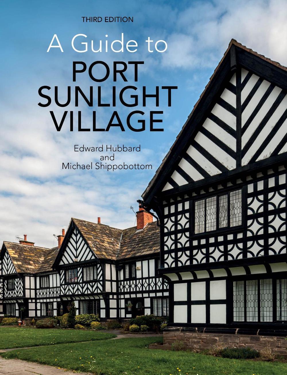A Guide to Port Sunlight Village by Edward Hubbard, Paperback ...