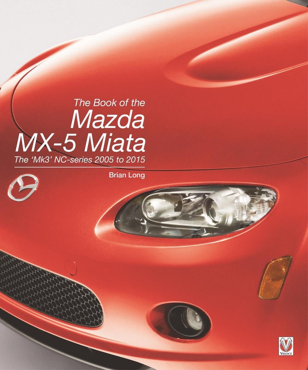 The Book of the Mazda Mx-5 Miata by Brian Long, Hardcover ...