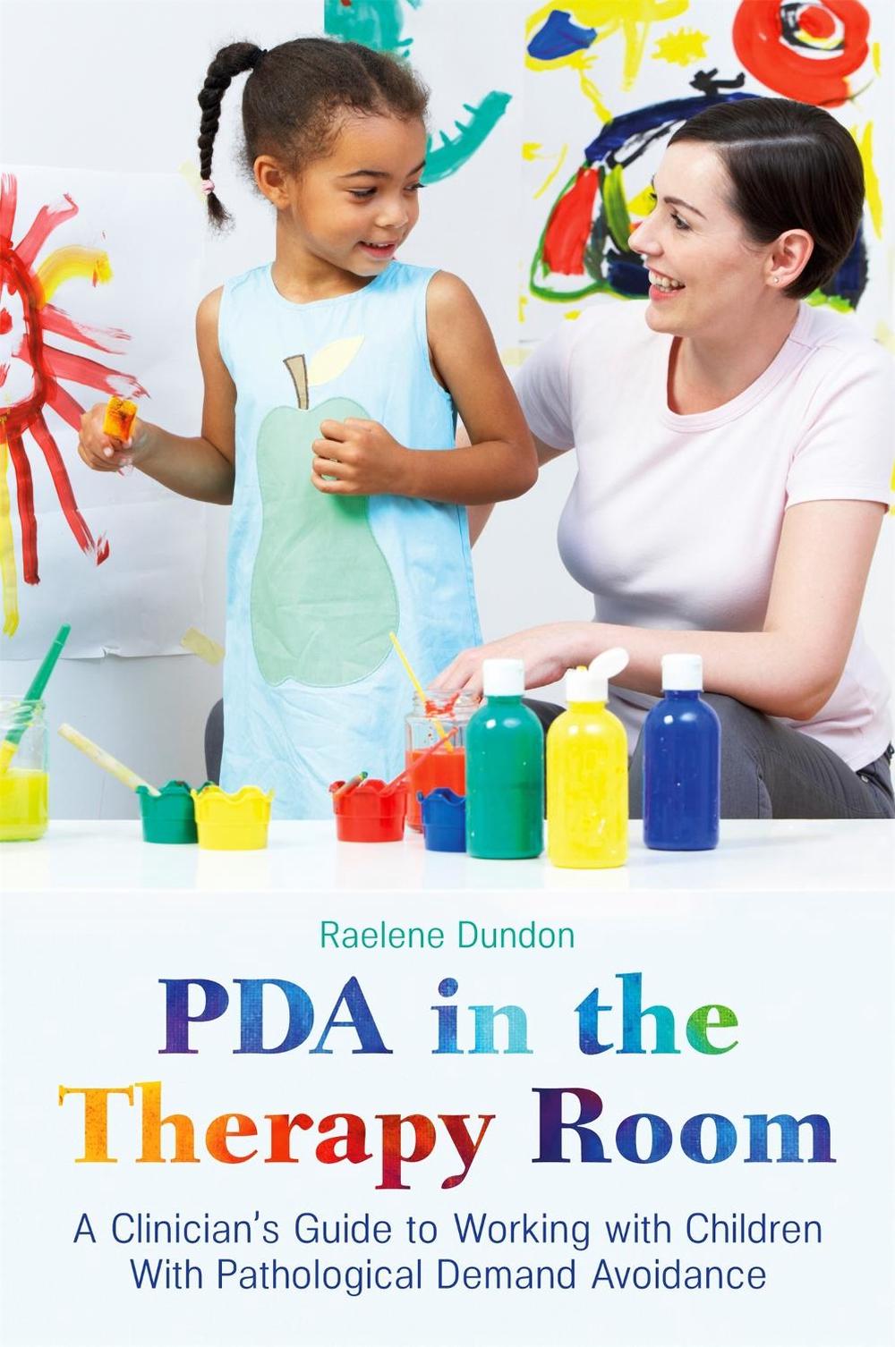 PDA in the Therapy Room by Raelene Dundon, Paperback, 9781787753471 ...