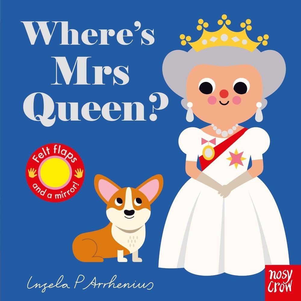 Where's Mrs Queen? by Ingela P. Arrhenius, Board Book, 9781788008518 ...