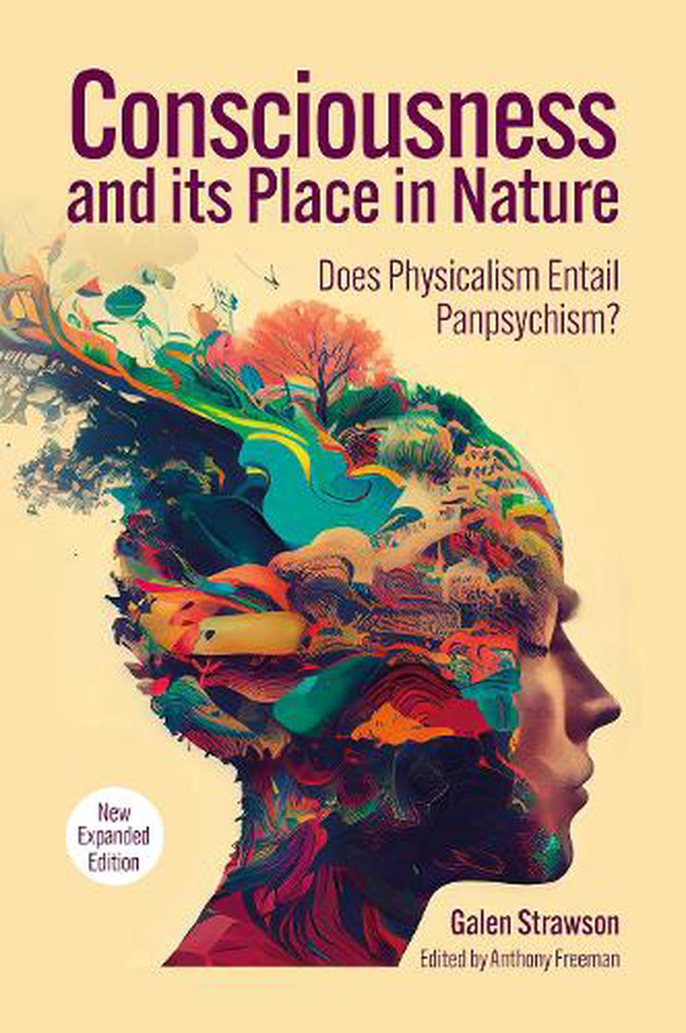 Consciousness and Its Place in Nature by Galen Strawson, Paperback ...