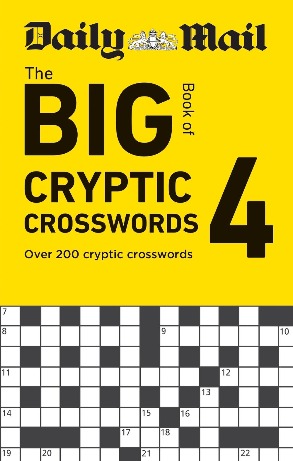 Daily Mail Big Book of Cryptic Crosswords Volume 4 by Daily Mail ...
