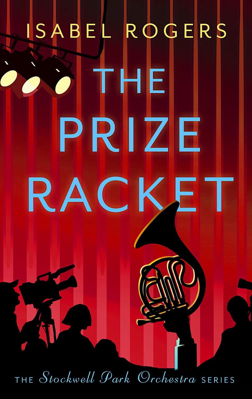 The Prize Racket by Isabel Rogers, Paperback, 9781788423991 | Buy ...