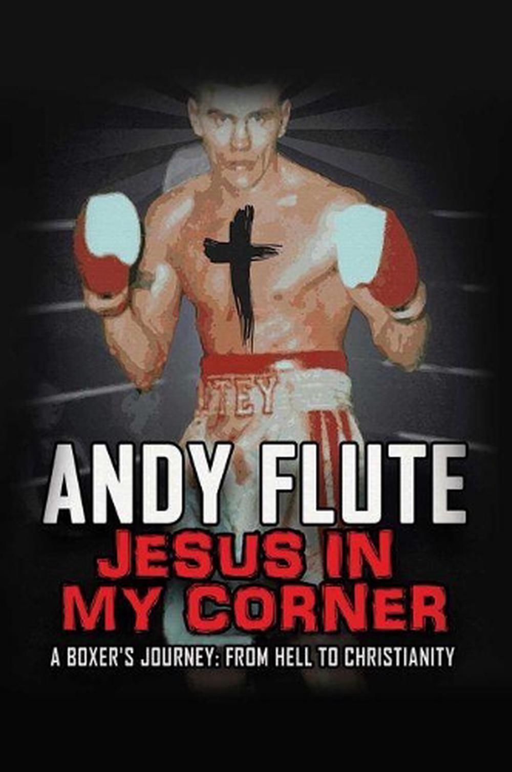 Jesus In My Corner by Andy Flute, Hardcover, 9781788487719 | Buy online ...
