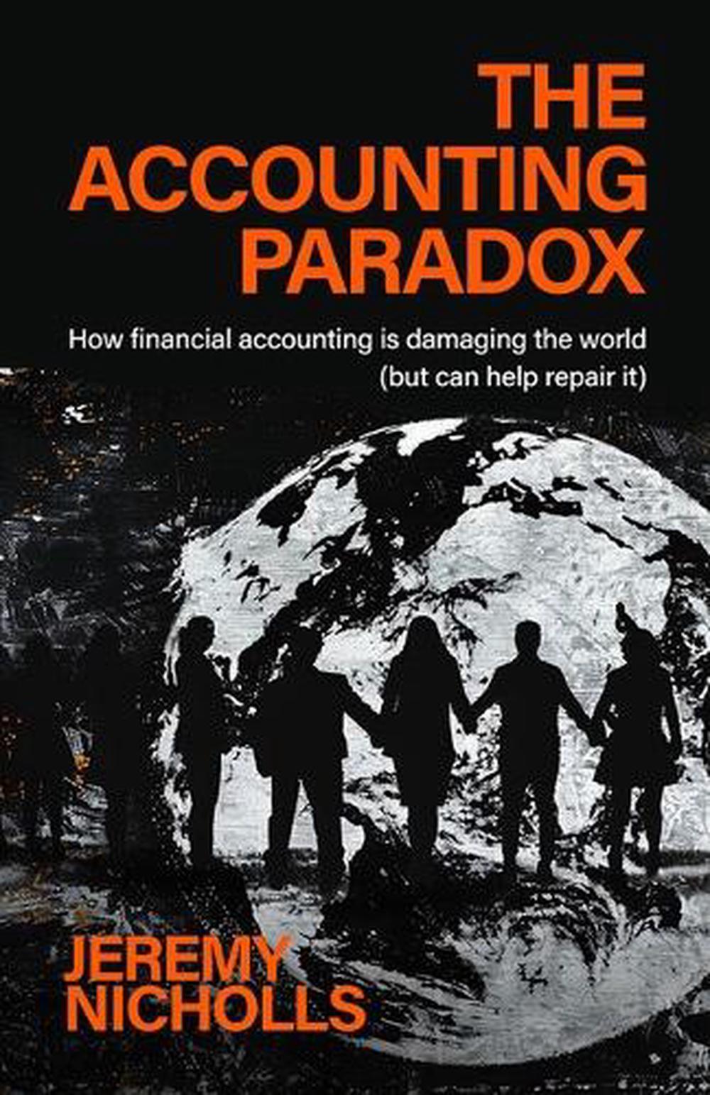 The Accounting Paradox by Jeremy Nicholls, Paperback, 9781788607131 ...