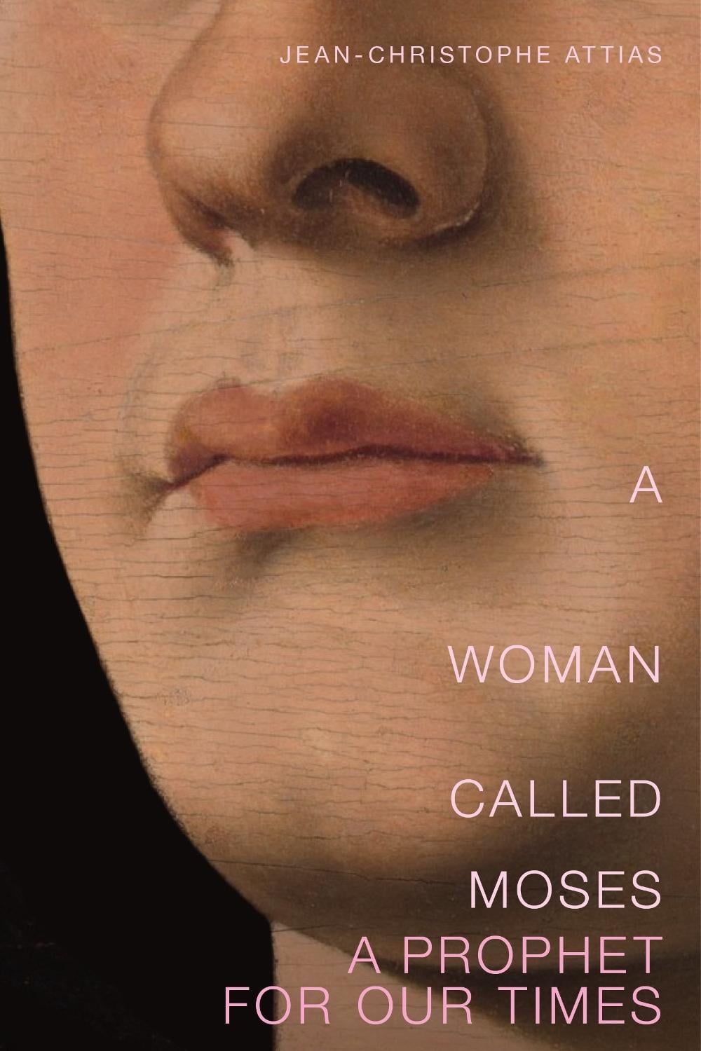 A Woman Called Moses by Jean-Christophe Attias, Hardcover ...