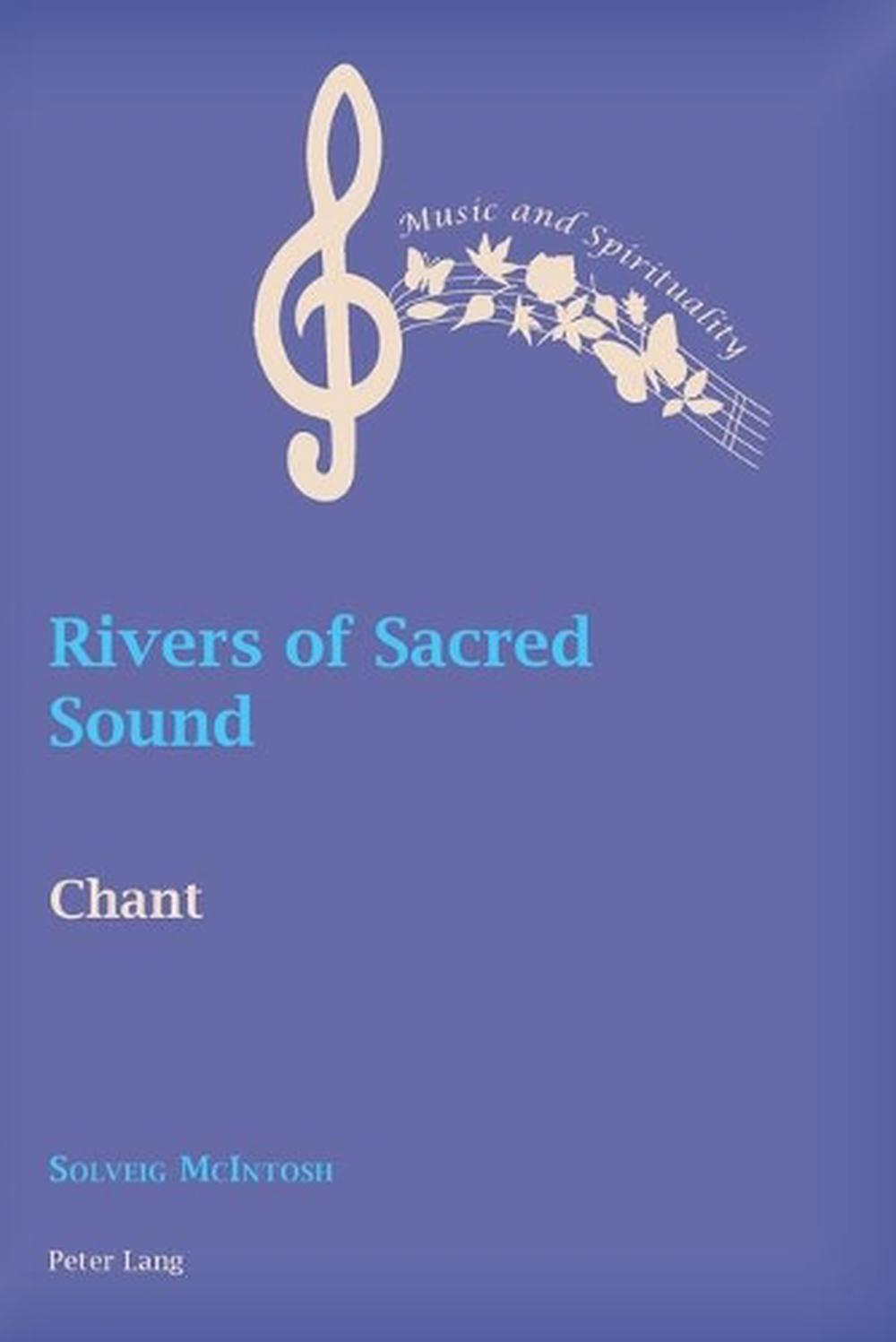 Rivers of Sacred Sound by Solveig McIntosh, Paperback, 9781788744393 ...
