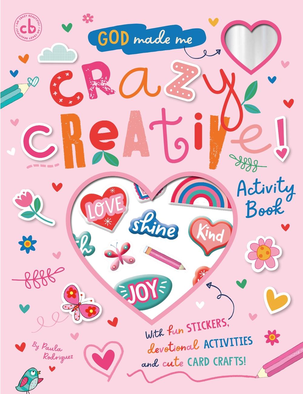 God Made Me Crazy Creative! Activity Book by Lara Ede, Paperback ...