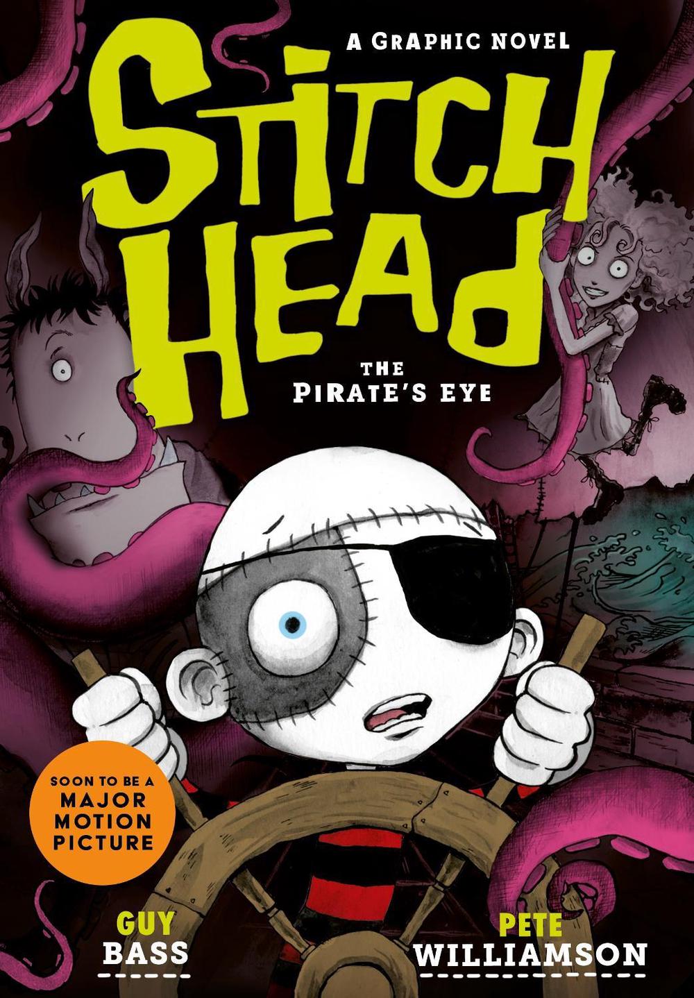 Stitch Head: The Pirate's Eye Graphic Novel by Guy Bass, Paperback ...