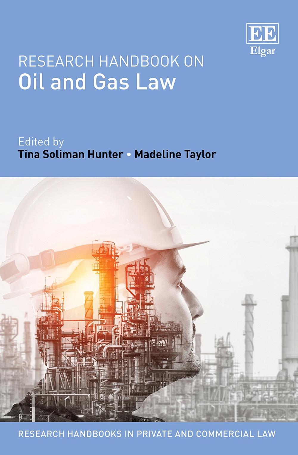 Research Handbook on Oil and Gas Law by Tina Soliman Hunter, Hardcover ...