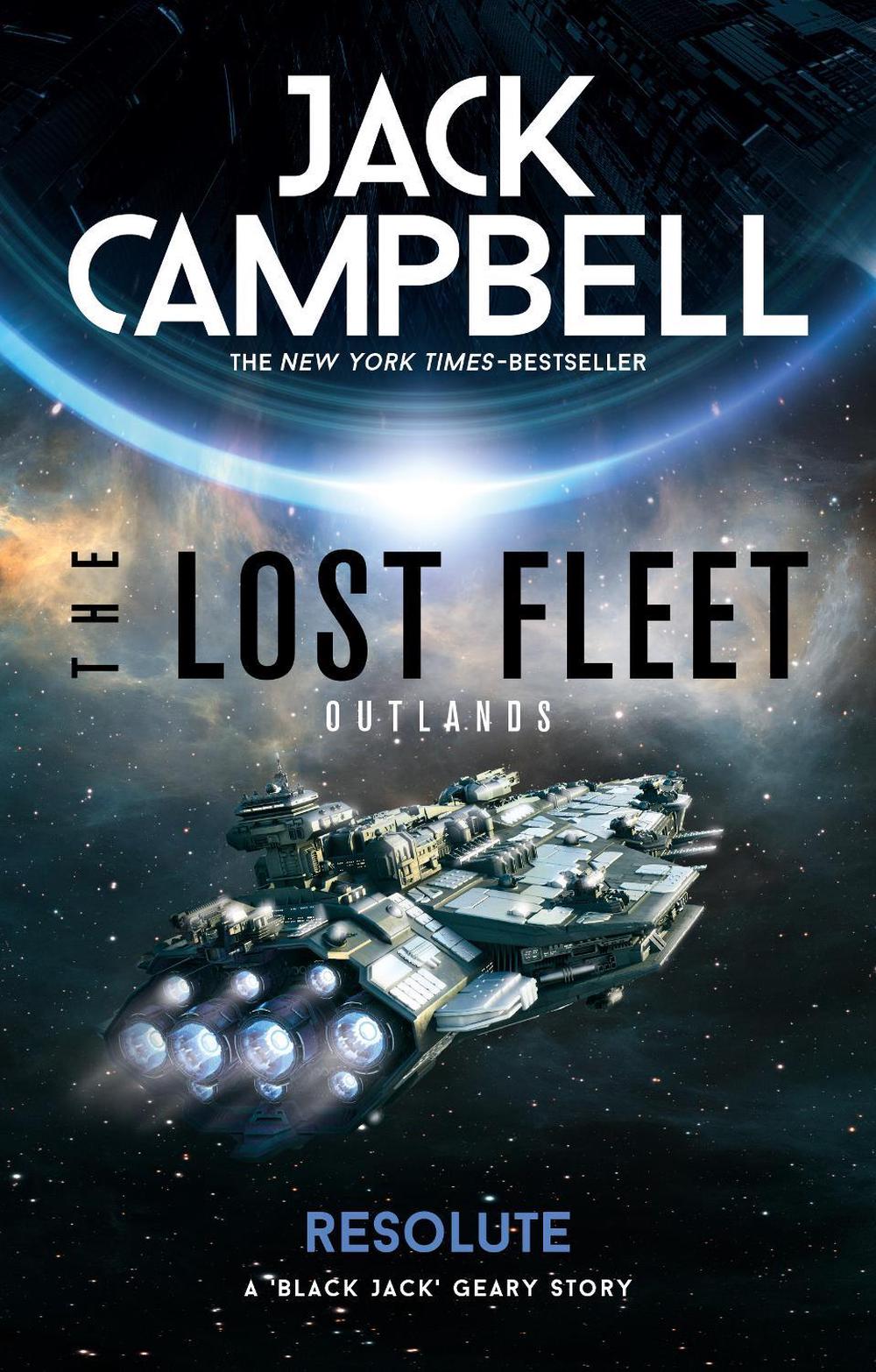 The Lost Fleet: Outlands - Resolute by Jack Campbell, Paperback ...