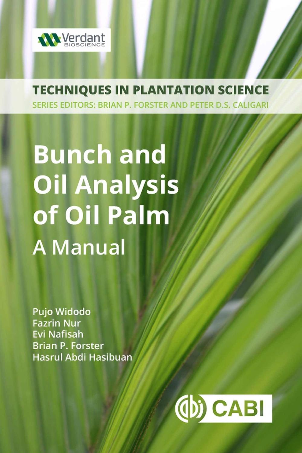 Bunch and Oil Analysis of Oil Palm by Pujo Widodo, Paperback ...