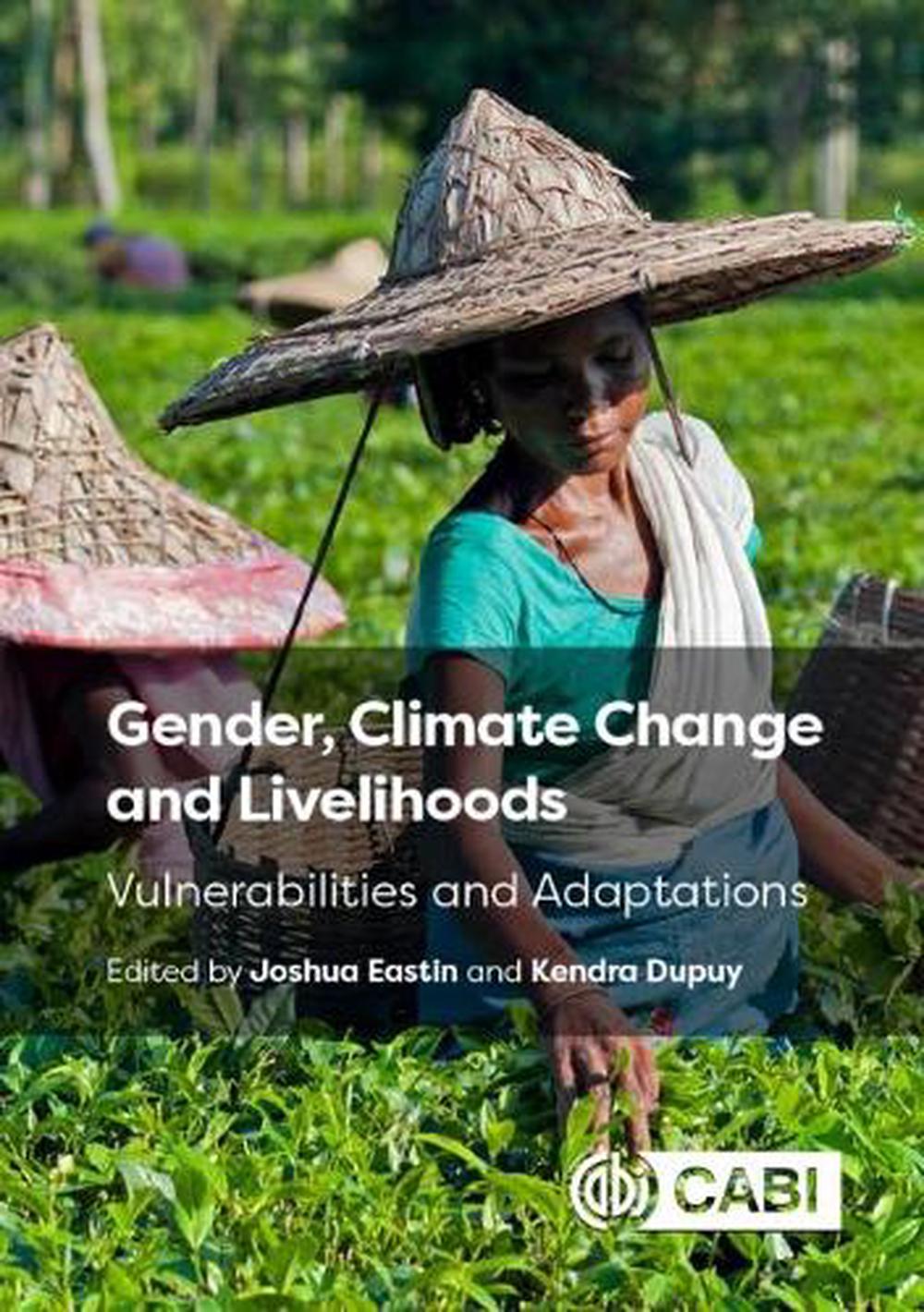 Gender, Climate Change and Livelihoods by Professor Joshua Eastin ...