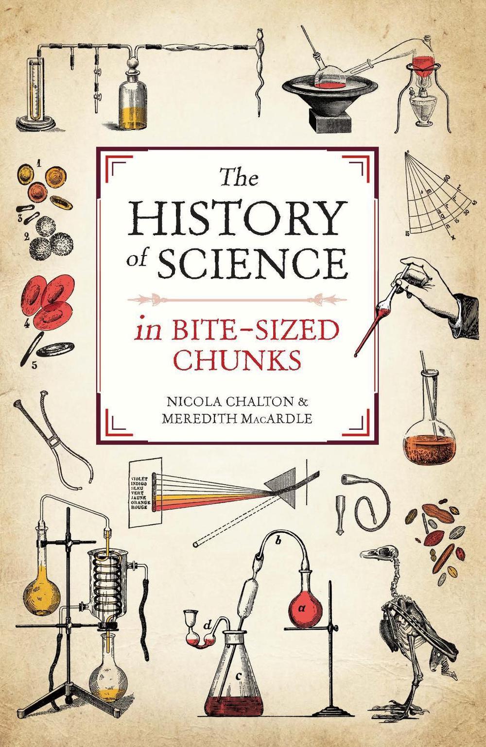 The History of Science in Bite-sized Chunks by Nicola Chalton ...