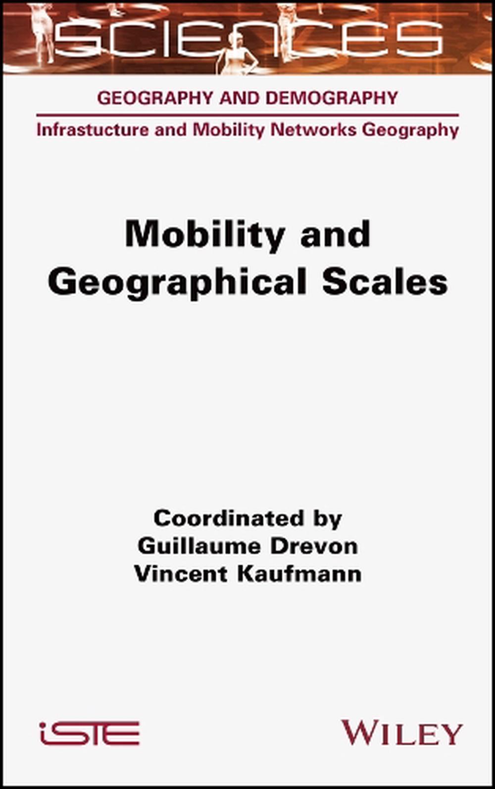 Mobility and Geographical Scales by Guillame Drevon, Hardcover ...