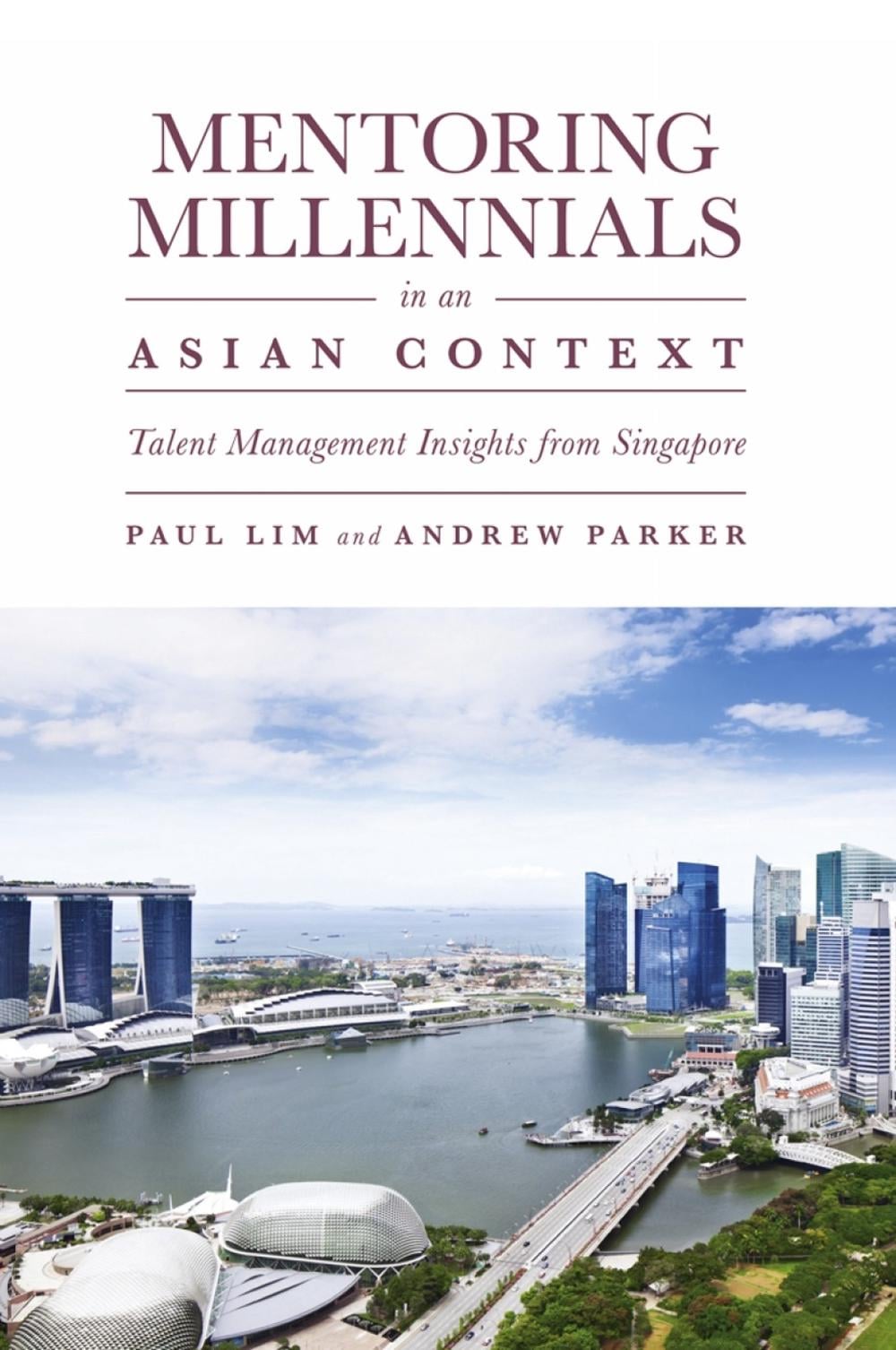 Mentoring Millennials in an Asian Context by Paul Lim, Hardcover ...