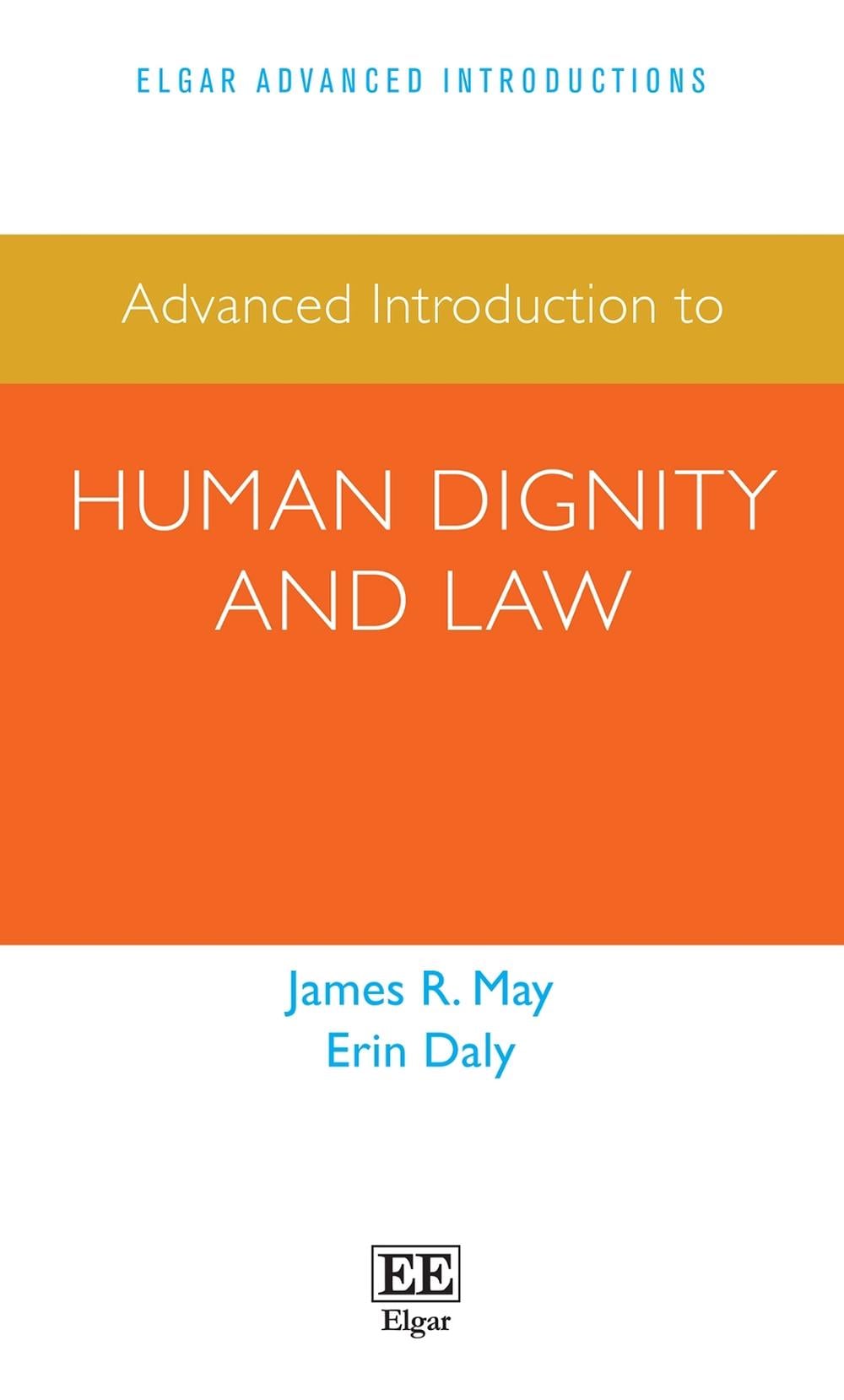 Advanced Introduction to Human Dignity and Law by Erin Daly, Paperback ...