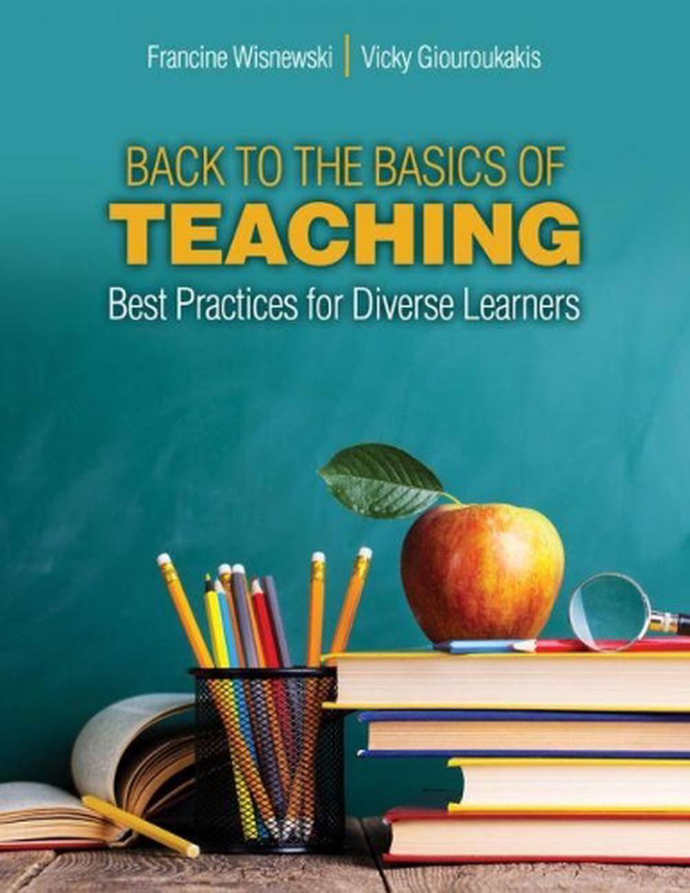 Back to Basics of Teaching by Francine Wisnewski, Paperback ...