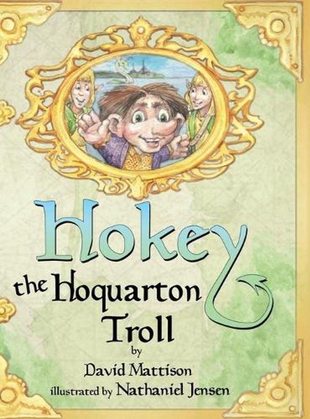 Hokey the Hoquarton Troll by David Mattison, Hardcover, 9781794879737 ...