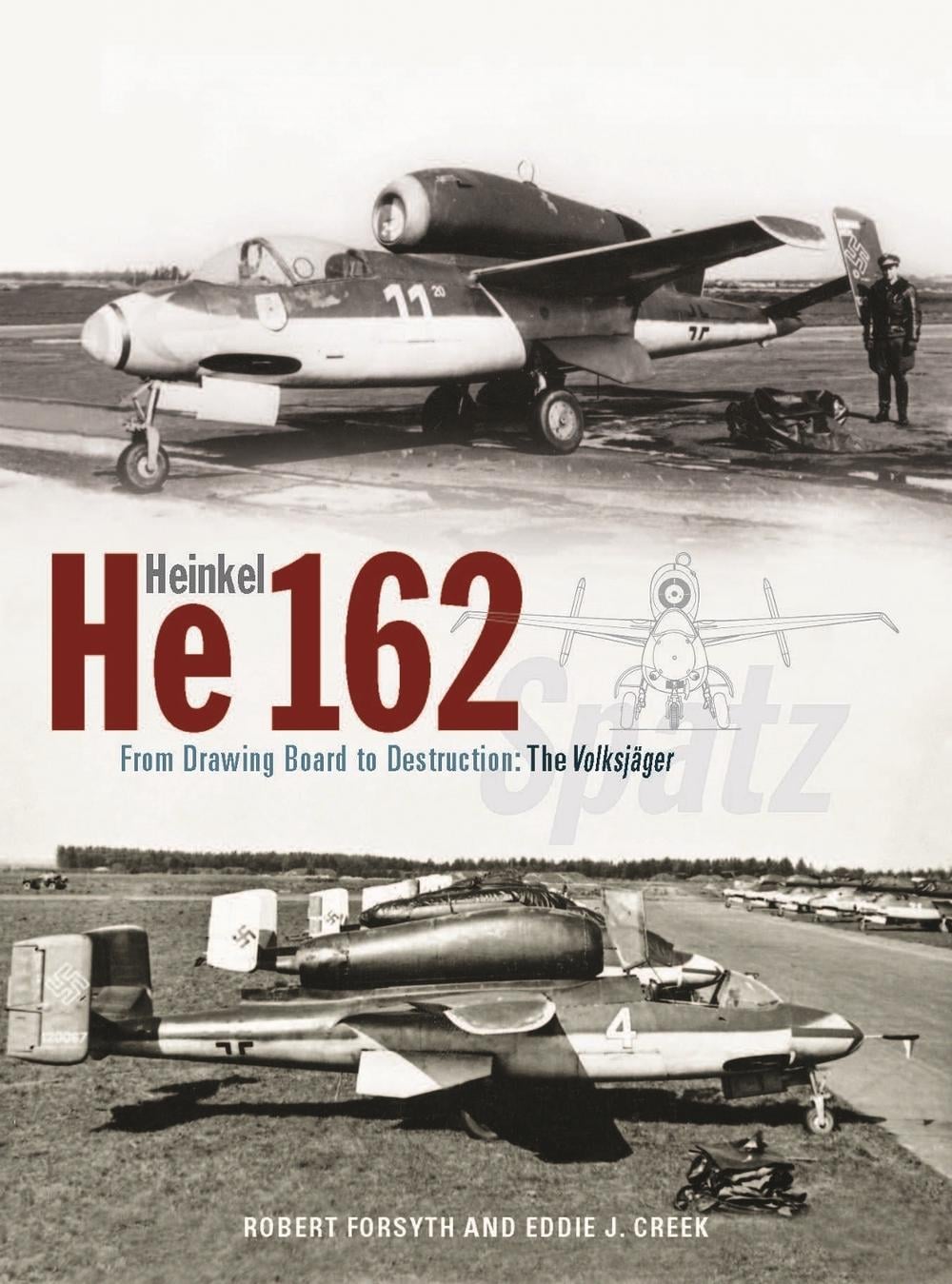 Heinkel He162 Volksjäger by Mr Robert Forsyth, Hardcover, 9781800352995 ...