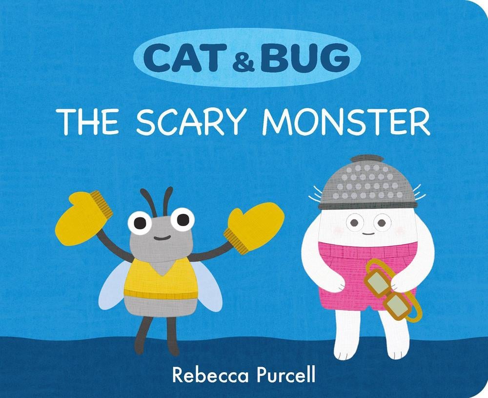 Cat & Bug: The Scary Monster by Rebecca Purcell, Board Book ...