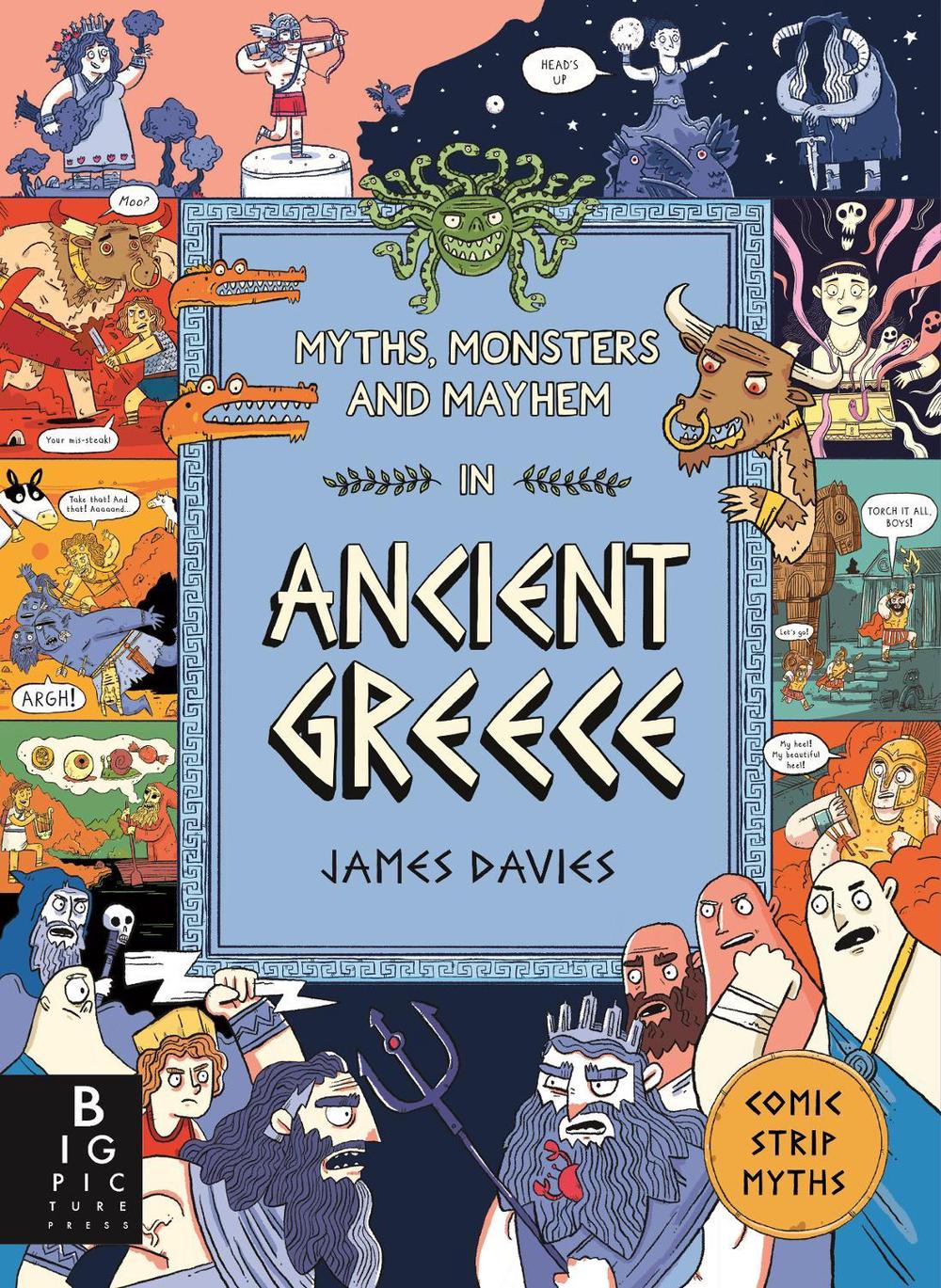 Comic Strip Myths: Myths, Monsters and Mayhem in Ancient Greece by ...