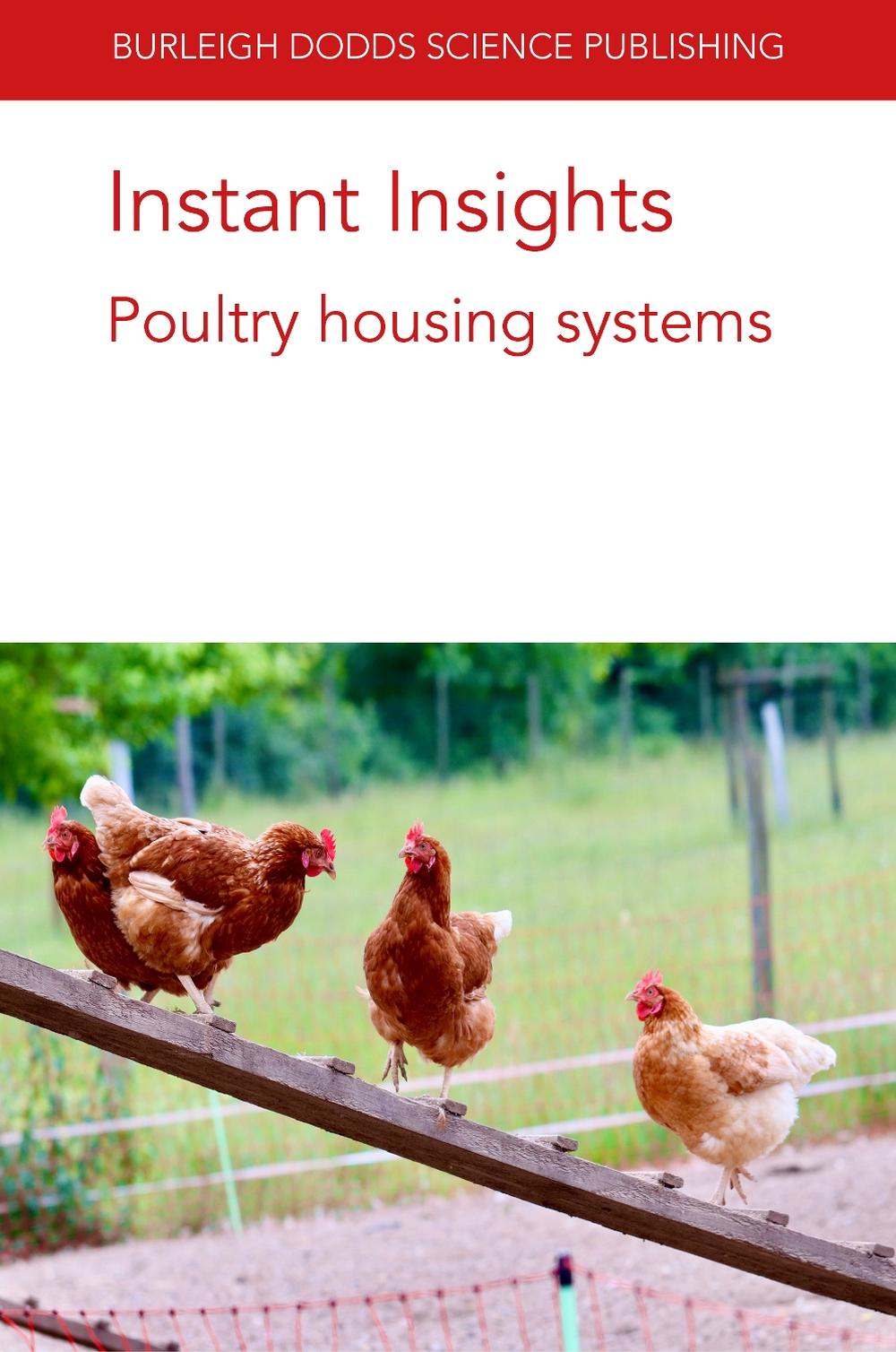 Instant Insights: Poultry Housing Systems by Dr Victoria Sandilands ...