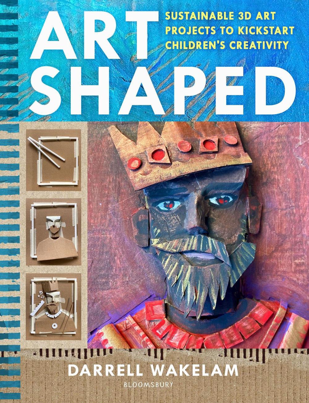 Art Shaped by Darrell Wakelam, Paperback, 9781801990233 | Buy online at ...