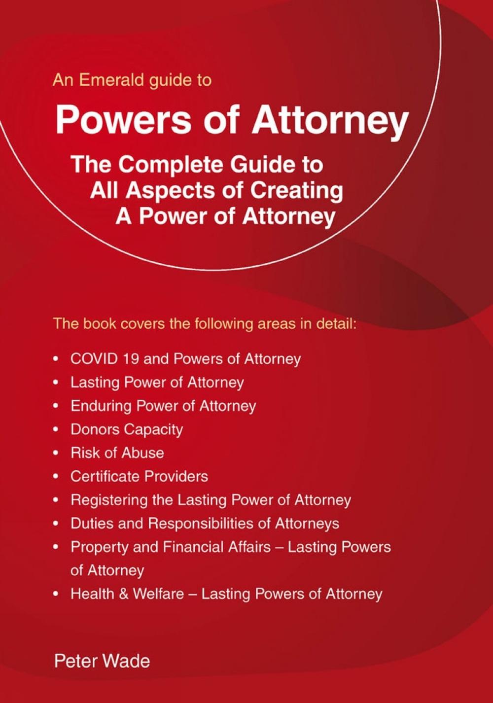 An Emerald Guide to Powers of Attorney by Peter Wade, Paperback ...