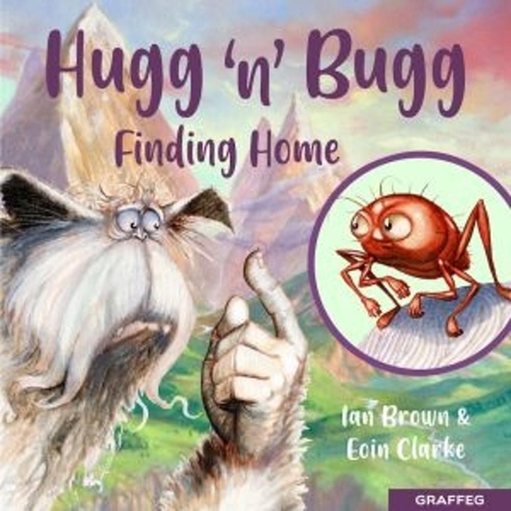 Hugg 'N' Bugg: Finding Home by Ian Brown, Paperback, 9781802582000 ...