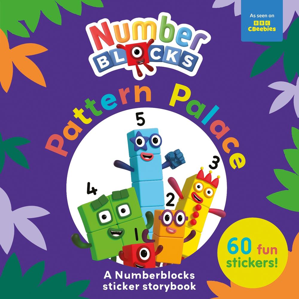 Pattern Palace: A Numberblocks Sticker Storybook by Sweet Cherry ...