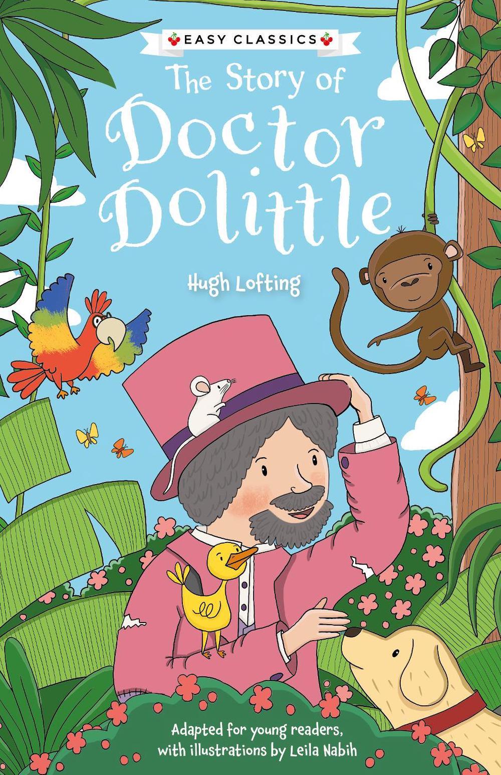 Children's Classics: The Story of Doctor Dolittle (Easy Classics) by ...